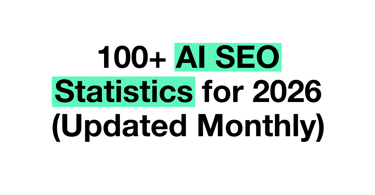 150+ AI SEO Statistics for 2026 (Updated May)